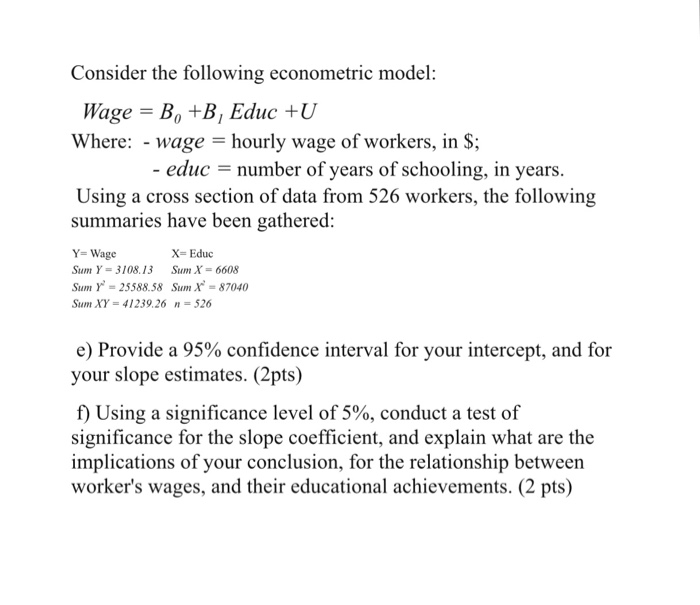 Solved Consider the following econometric model: Wage = Bo | Chegg.com