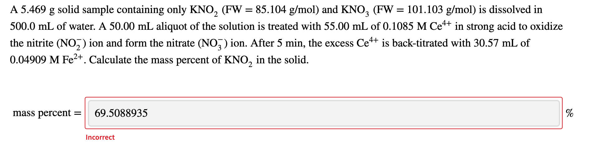 Solved A 5 469 G Solid Sample Containing Only Kno Fw