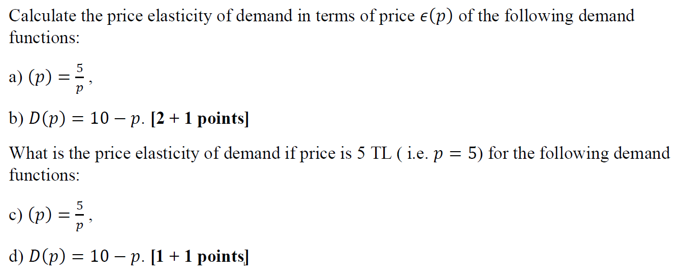 Solved Calculate the price elasticity of demand in terms of | Chegg.com