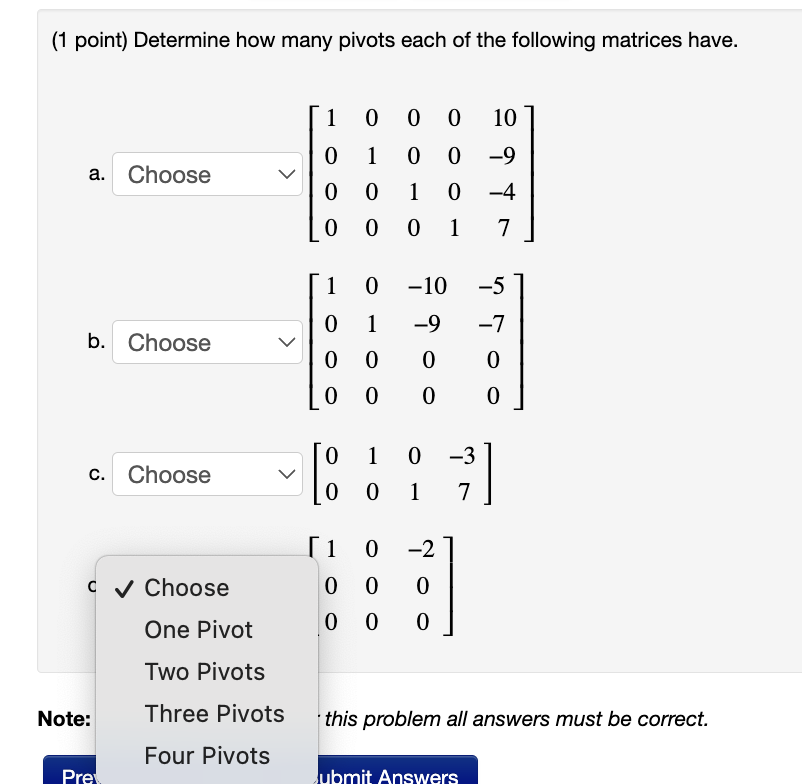 Solved (1 point) Determine how many pivots each of the | Chegg.com