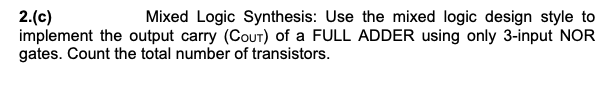 Solved 2.(c) Mixed Logic Synthesis: Use the mixed logic | Chegg.com
