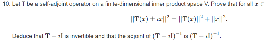 Solved Let T be a self-adjoint linear operator on a | Chegg.com
