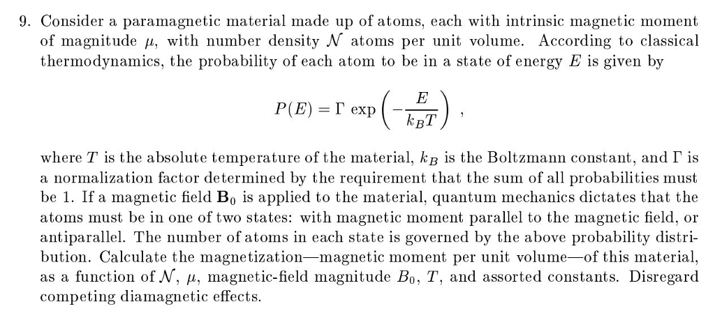 Solved 9. Consider a paramagnetic material made up of atoms, | Chegg.com