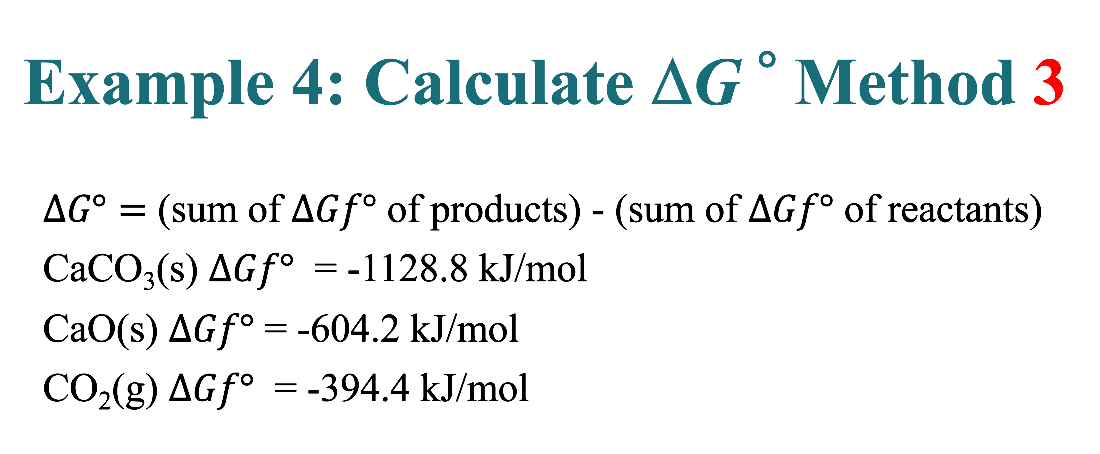 Solved Example 4: Calculate AG ° Method 3 AG° = (sum of AGfº | Chegg.com