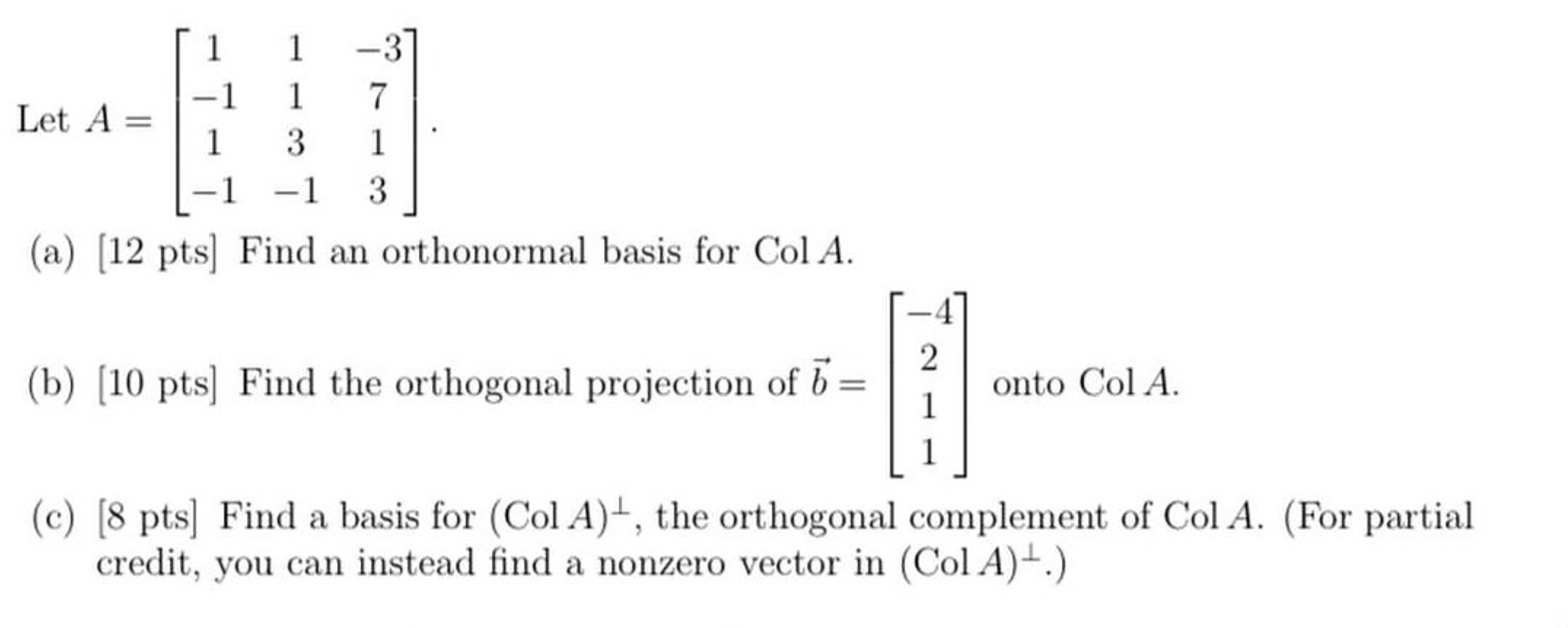Solved Let A=[11-3-117131-1-13].(a) ﻿Find an orthonormal | Chegg.com