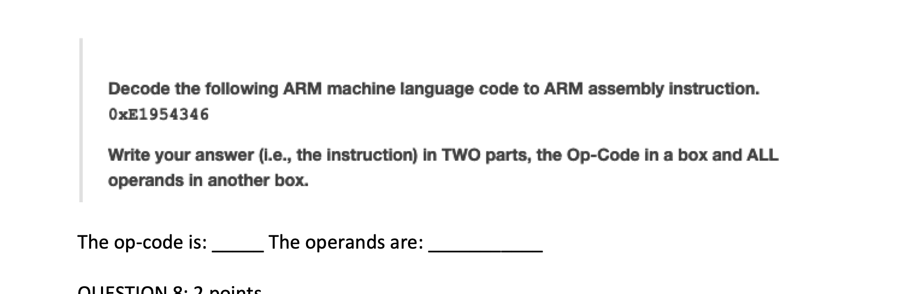 Solved Decode the following ARM machine language code to ARM | Chegg.com