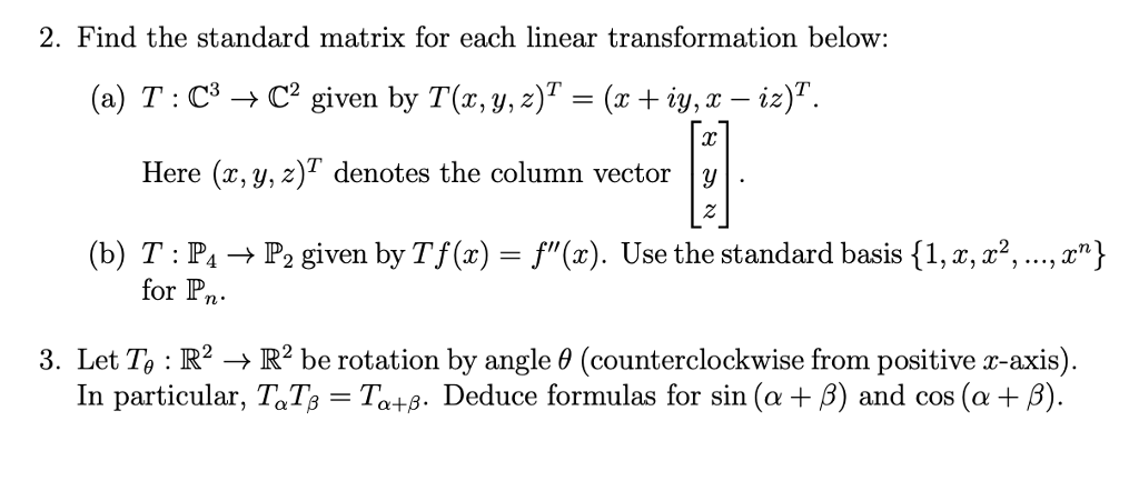Solved 2. Find the standard matrix for each linear | Chegg.com