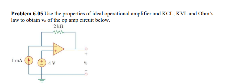 Solved Problem 6-05 Use the properties of ideal operational | Chegg.com