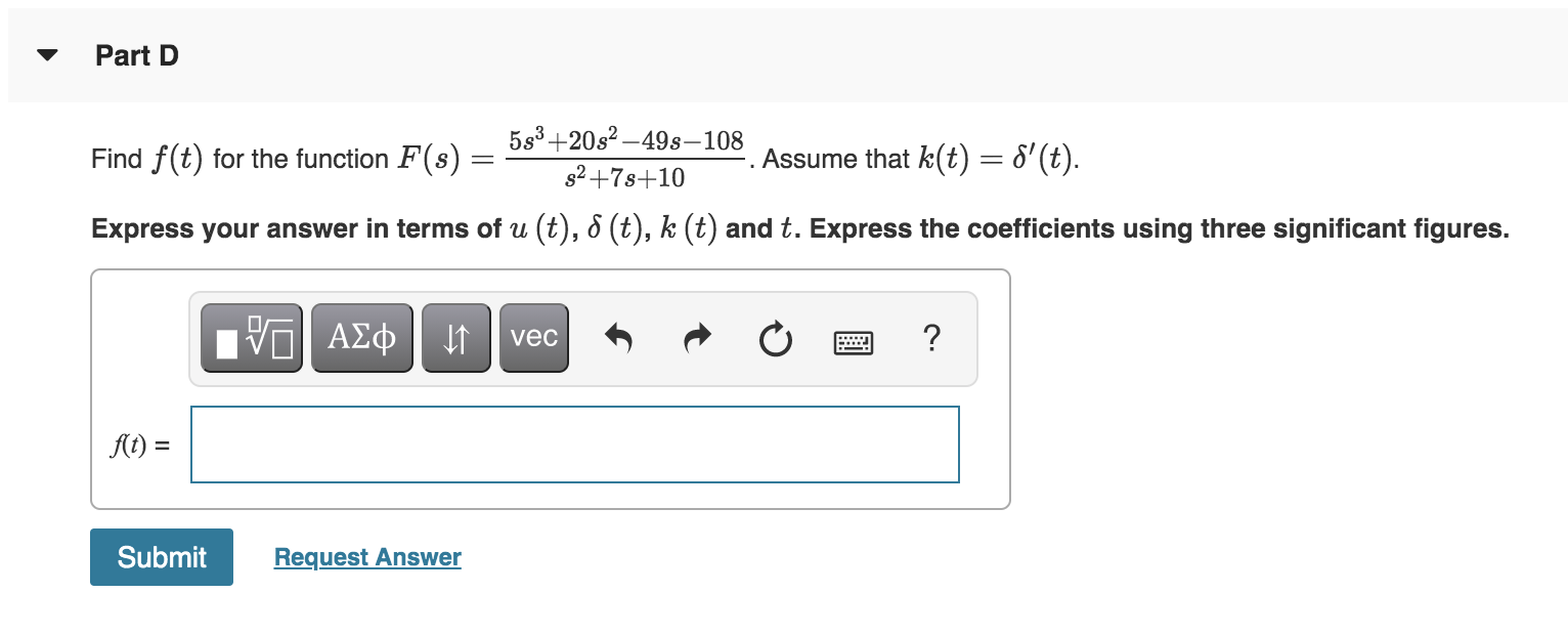 Solved Part C 25s2+3958+1494 Find f(t) for the function | Chegg.com