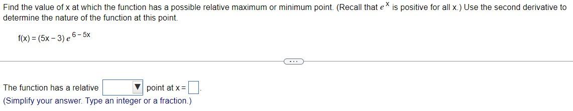 Solved Find the value of x at which the function has a | Chegg.com