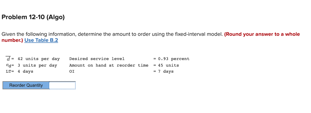 Solved Problem 12-10 (Algo) Given the following information, | Chegg.com