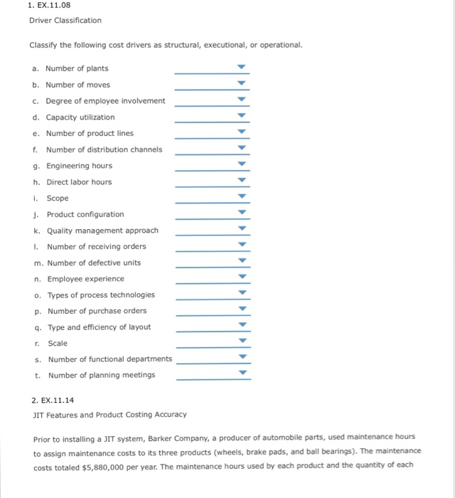 Solved 1. EX.11.08 Driver Classification Classify the | Chegg.com