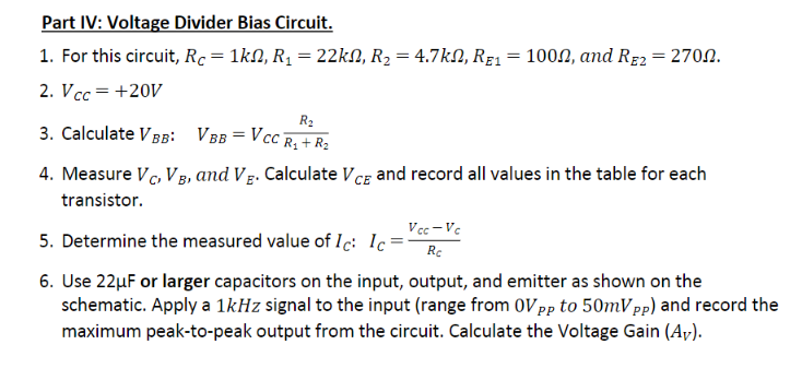 Part IV: Voltage Divider Bias Circuit. 1. For this | Chegg.com