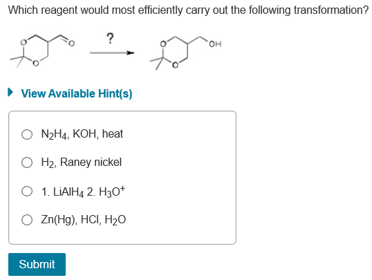 Solved Which reagent would most efficiently carry out the | Chegg.com
