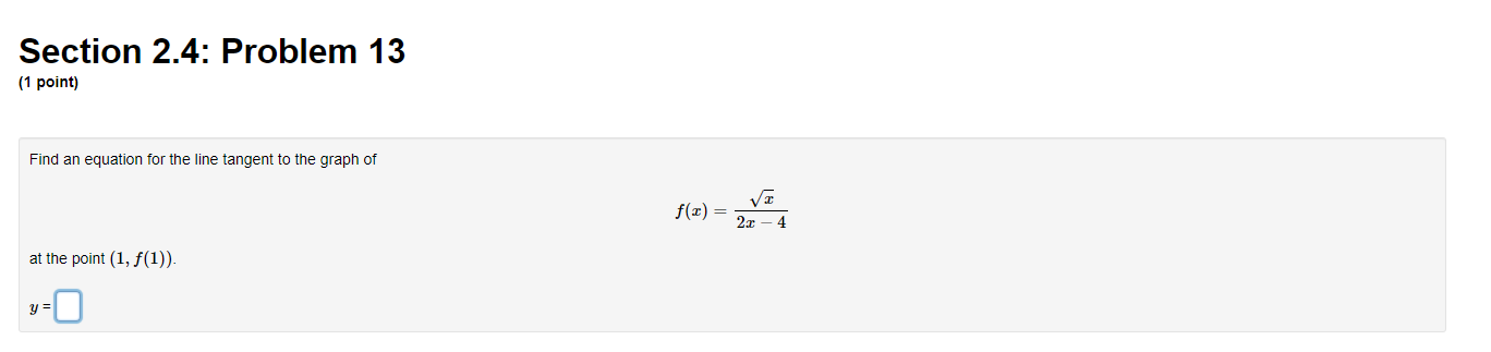 Solved Section 2.4: Problem 13(1 ﻿point)Find an equation for | Chegg.com