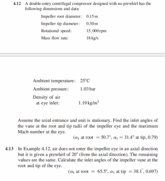Solved 4.12 A double-entry centrifugal compressor designed | Chegg.com