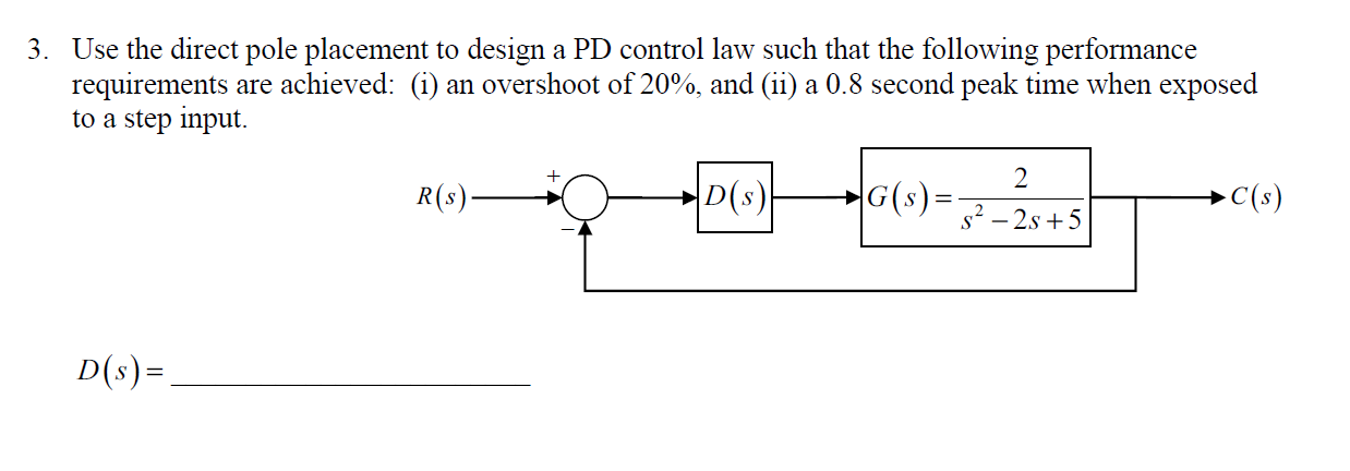 Solved 3. Use the direct pole placement to design a PD | Chegg.com
