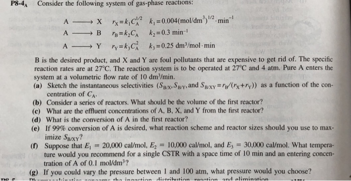 Solved P8-4A Consider the following system of gas-phase | Chegg.com