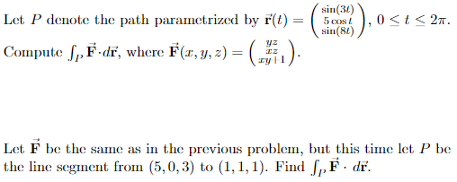 Solved Let P denote the path parametrized by | Chegg.com