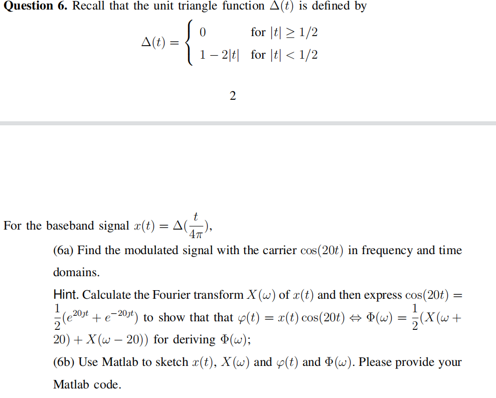 Solved Question 6. Recall that the unit triangle function | Chegg.com