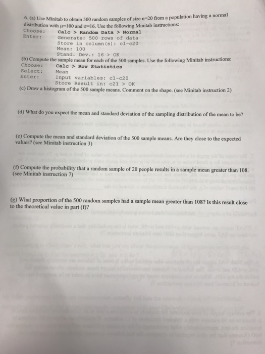 Solved 6. (a) Use Minitab to obtain 500 random samples of | Chegg.com