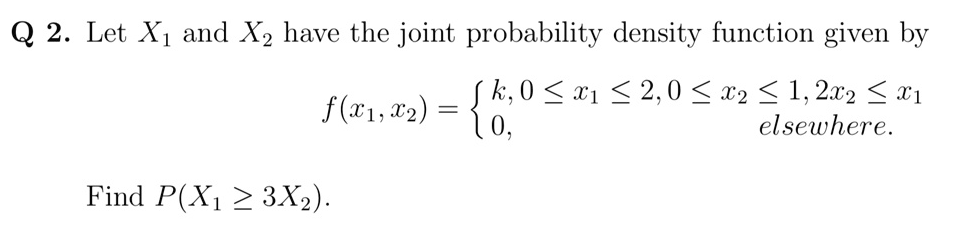 2. Let X1 and X2 have the joint probability density | Chegg.com
