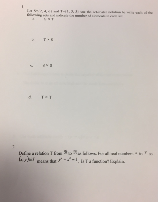 Solved Let s ={2, 4, 6} and T ={1, 3, 5} use the set-roster | Chegg.com