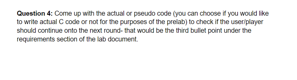 Solved Question 4: Come up with the actual or pseudo code | Chegg.com