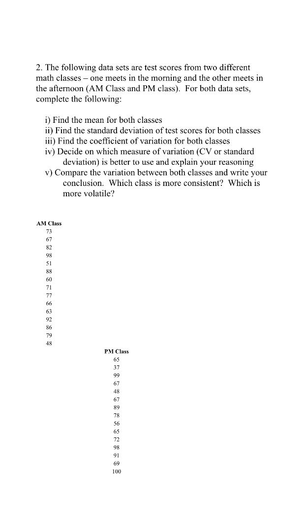 Solved 2. The following data sets are test scores from two | Chegg.com