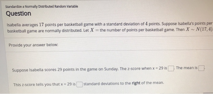 Solved Standardize A Normally Distributed Random Varable 