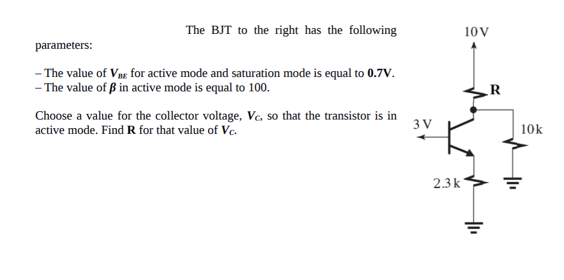 Solved The BJT to the right has the following 10V | Chegg.com