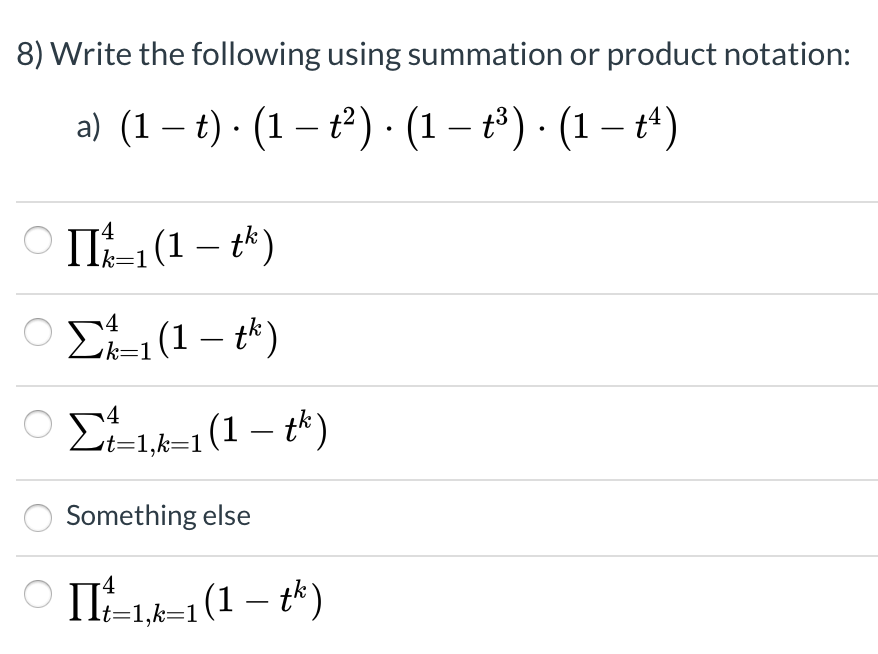 Solved 8) Write the following using summation or product | Chegg.com