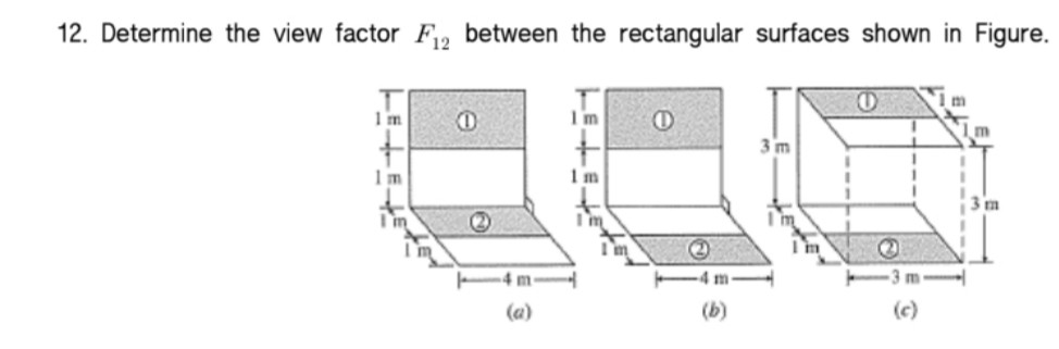Solved 12. Determine the view factor F12 between the | Chegg.com