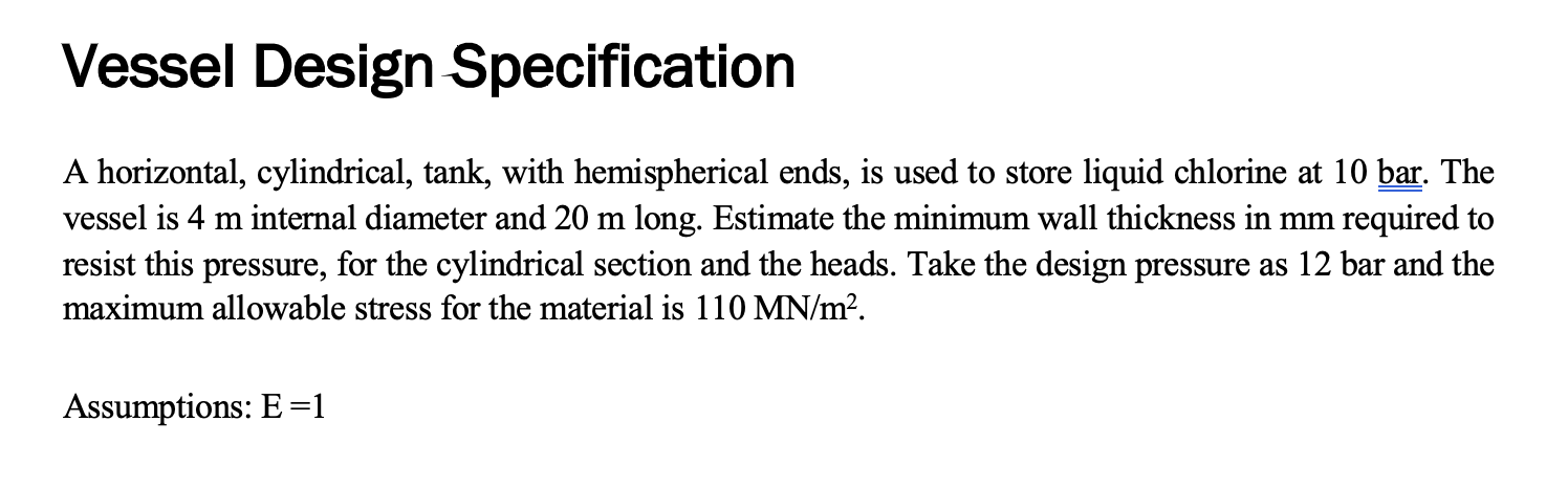 Solved Vessel Design Specification A horizontal, | Chegg.com