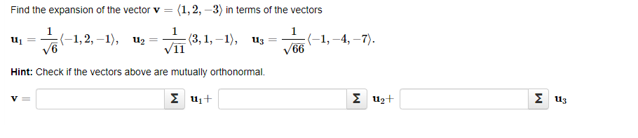 Solved Find the expansion of the vector v= 1,2,−3 in terms | Chegg.com