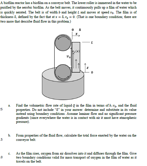 Solved A biofilm reactor has a biofilm on a conveyor belt. | Chegg.com