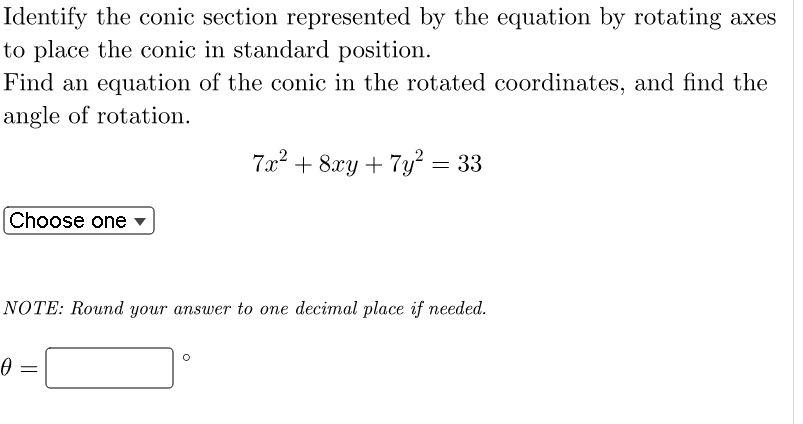 Solved Identify the conic section represented by the | Chegg.com