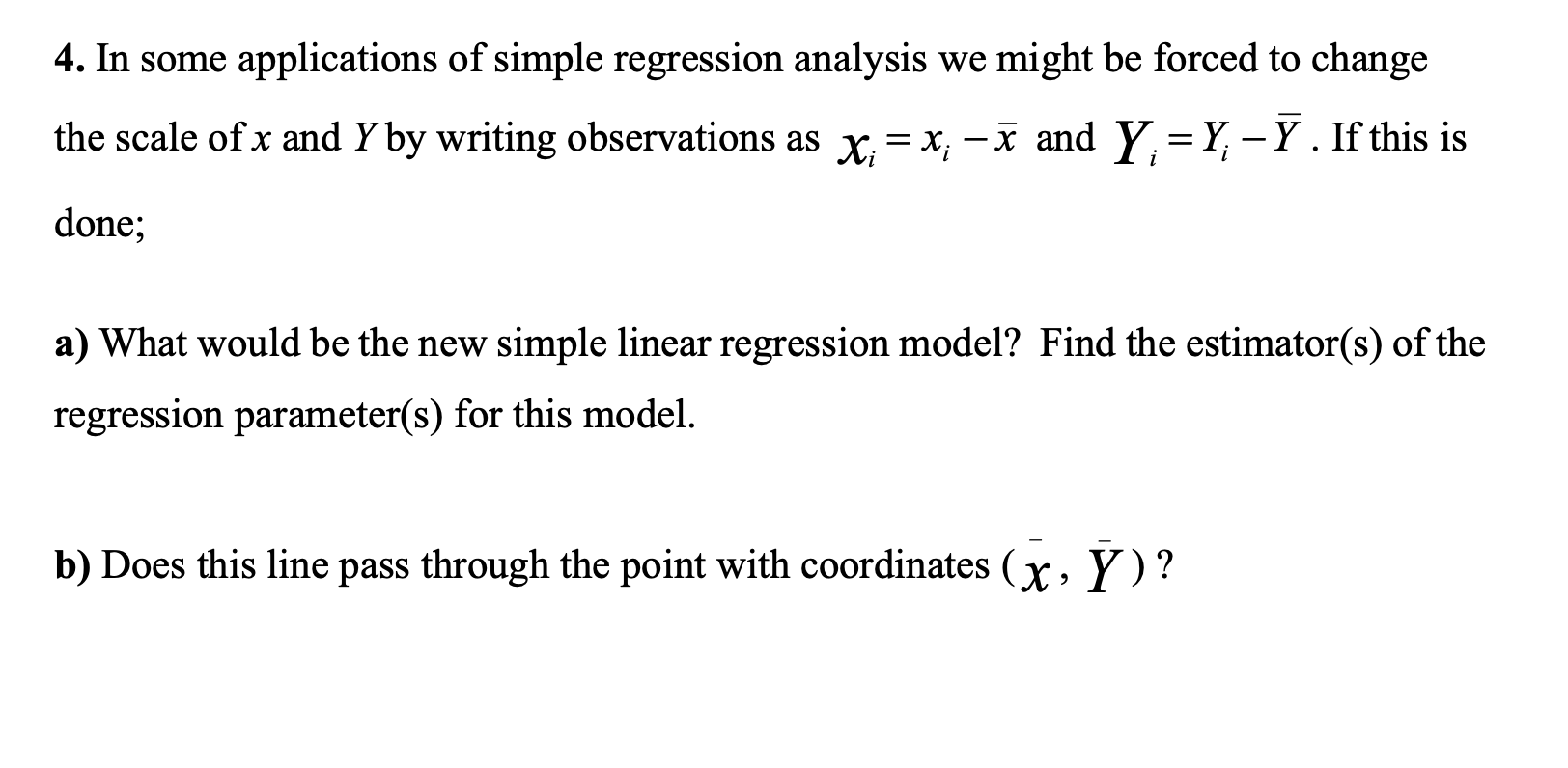 Solved 4. In some applications of simple regression analysis | Chegg.com