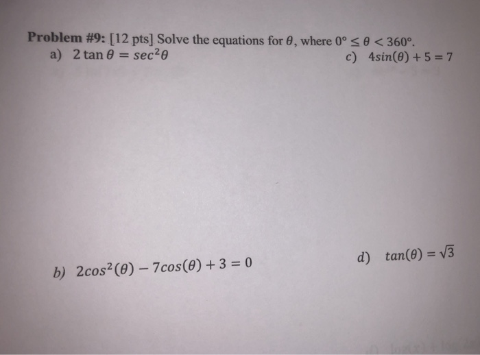 Solved Problem #9: [12 pts] Solve the equations for θ, where | Chegg.com