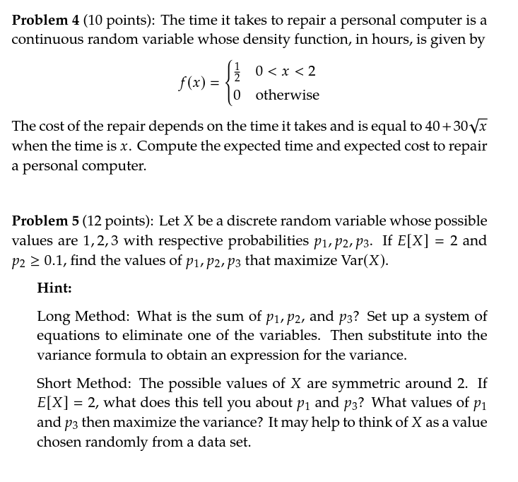 Solved Problem 4 (10 points): The time it takes to repair a | Chegg.com