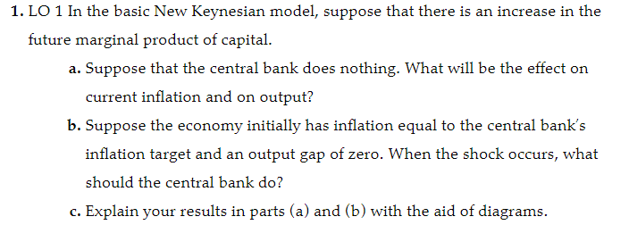 Solved . LO 1 In the basic New Keynesian model, suppose that | Chegg.com