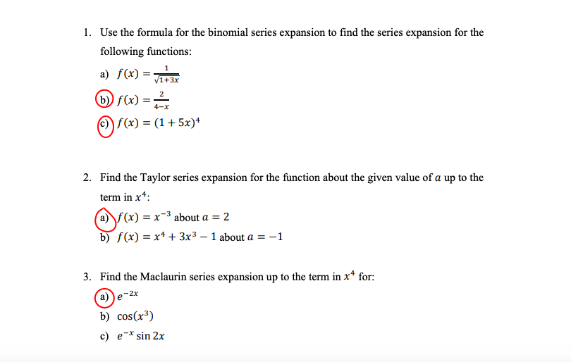 Solved 1. Use the formula for the binomial series expansion | Chegg.com