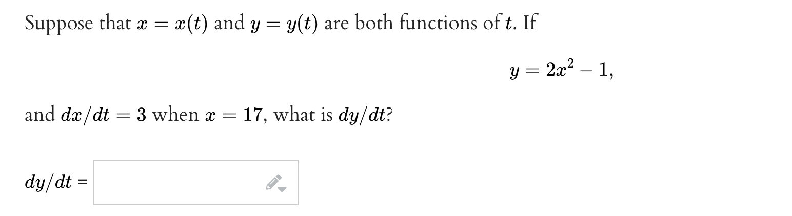 Solved Suppose that x=x(t) and y=y(t) are both functions of | Chegg.com
