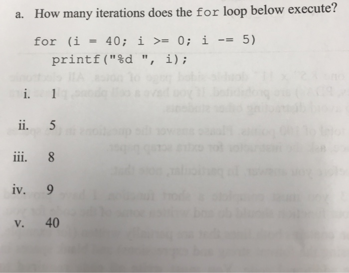 Solved How many iterations does the for loop below execute? | Chegg.com