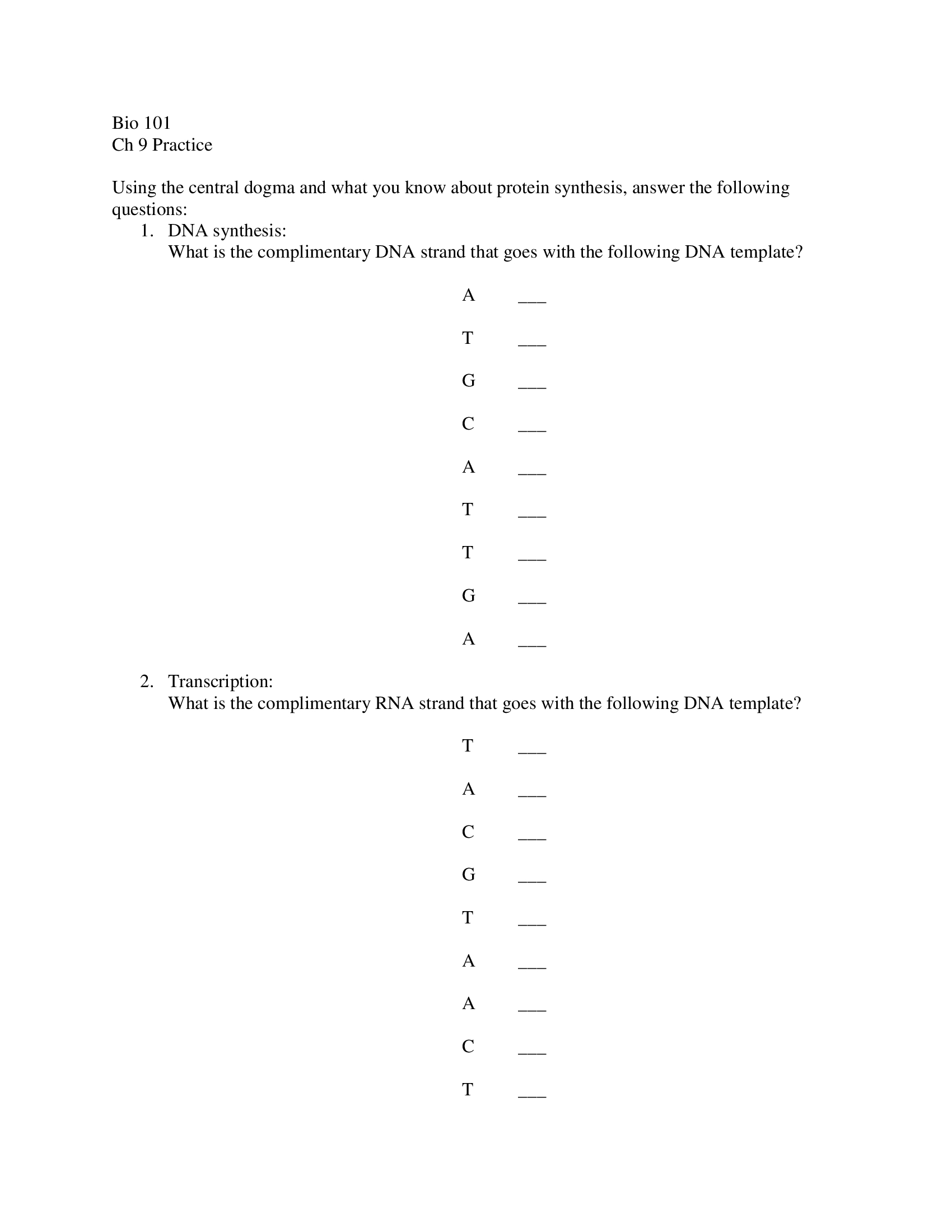 Solved Bio 101 Ch 9 Practice Using the central dogma and | Chegg.com