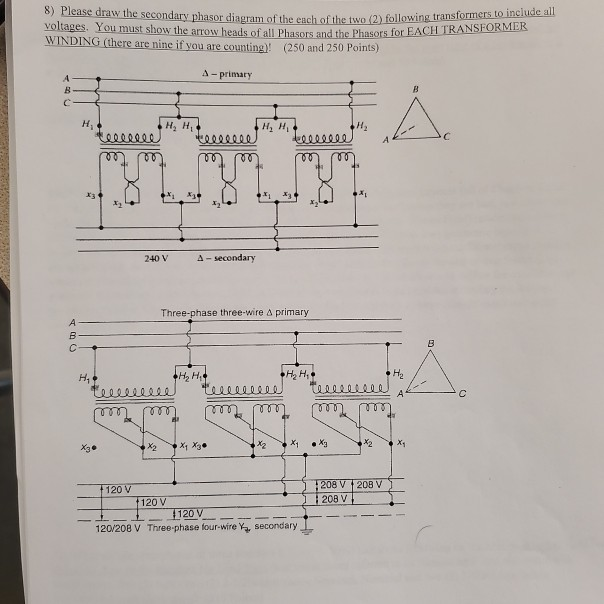 Solved 8) Please draw the secondary phasor diagram of the | Chegg.com