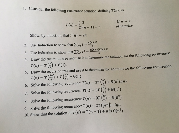 Solved 1. Consider the following recurrence equation, | Chegg.com Solved 1. Consider the following recurrence equation, | Chegg.com