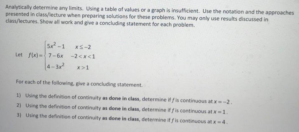 Solved Analytically determine any limits. Using a table of | Chegg.com