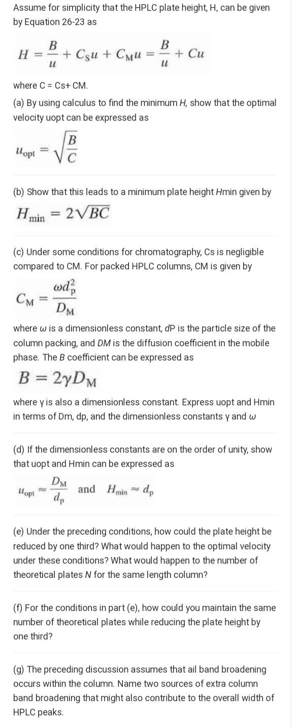 Solved Assume for simplicity that the HPLC plate height, H, | Chegg.com