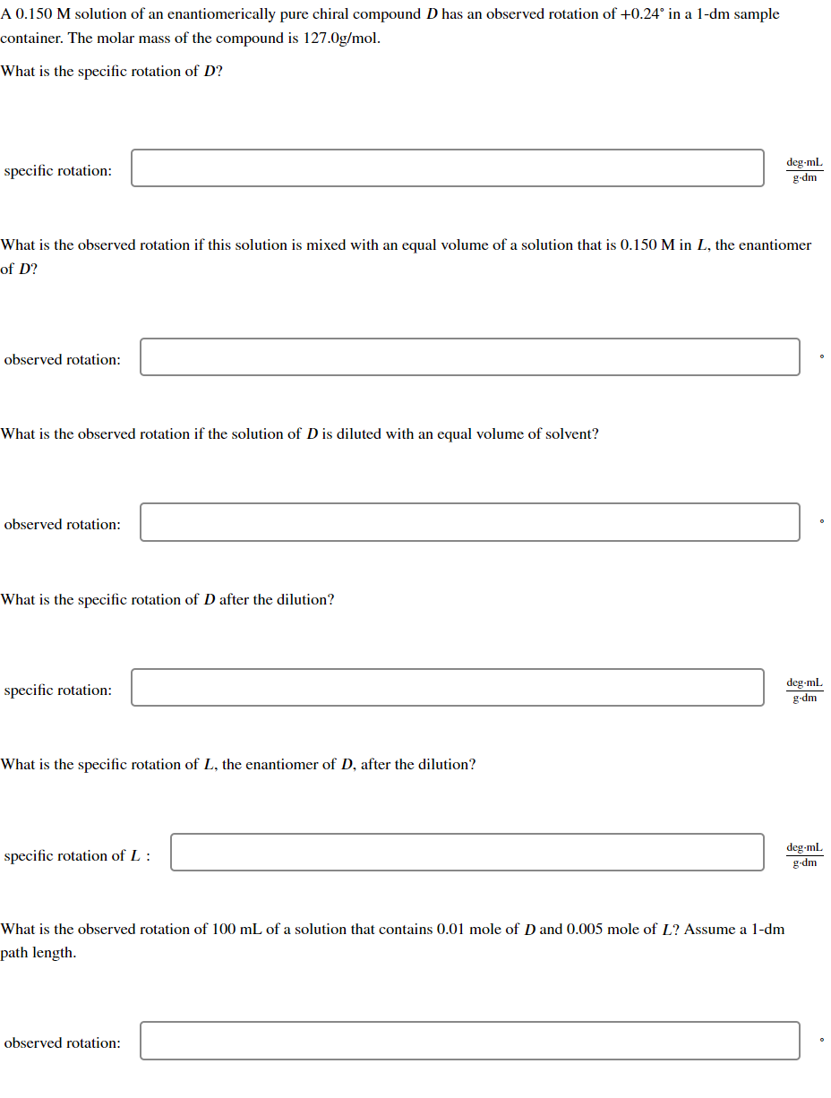 Solved A 0.150M solution of an enantiomerically pure chiral | Chegg.com